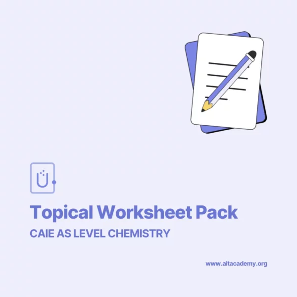 Chemistry AS Topical Worksheet Pack - Alt Academy