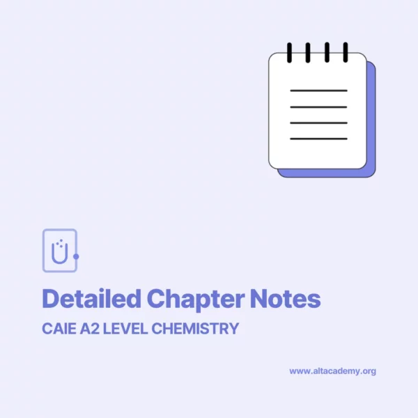 Chemistry Detailed Chapter Notes A2 - Alt Academy