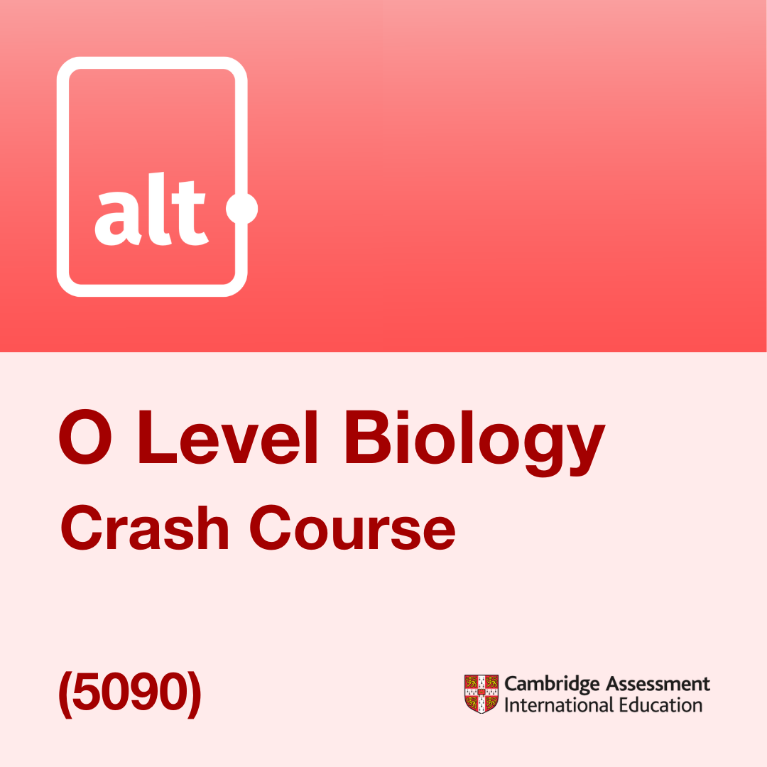 O Level Biology (5090) - Alt Academy